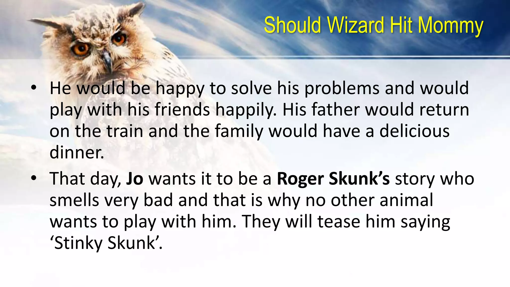 Should Wizard Hit Mommy | PPSX