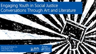 Engaging Youth in Social Justice Conversations Through Art and ...