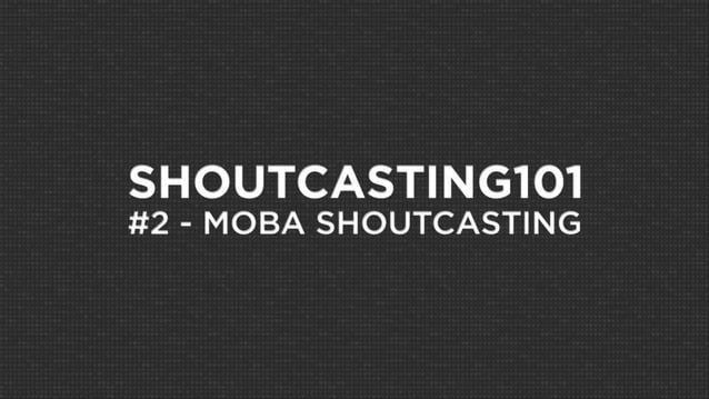 Shoutcasting 101 #2 | PPT