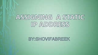 Assigning IP Address | PPTX