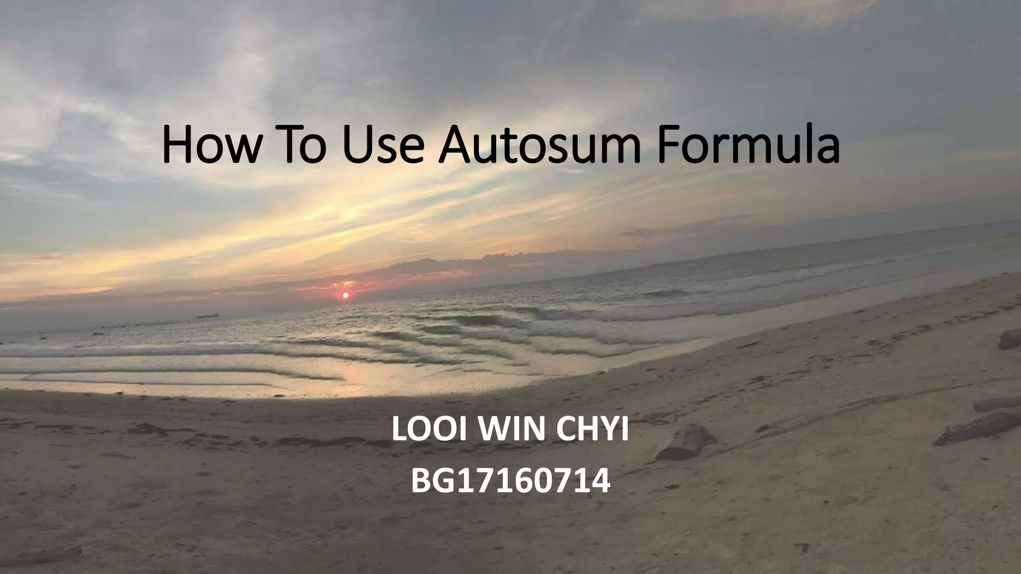 How to use autosum formula | PPTX