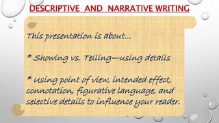 Showing VS Telling and Descriptive writing strategies | PPT
