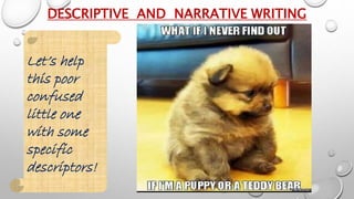 Showing VS Telling and Descriptive writing strategies | PPTX
