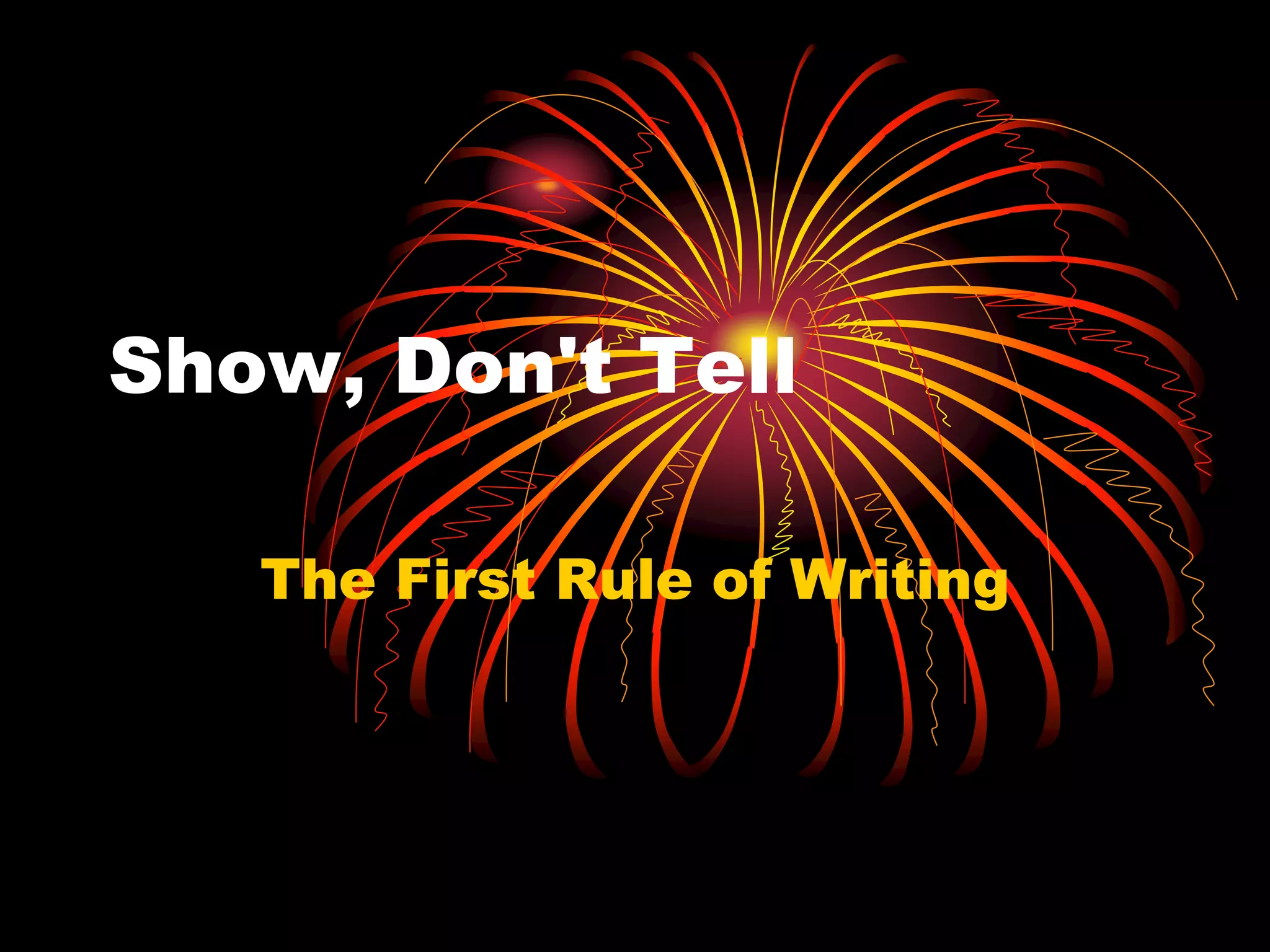 Show, Don't Tell.ppt