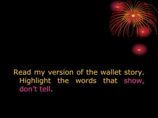 Show, Don't Tell.ppt