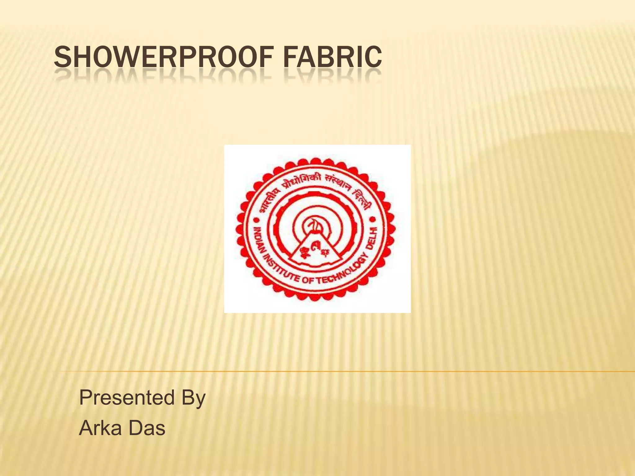 Showerproof fabric | PPTX