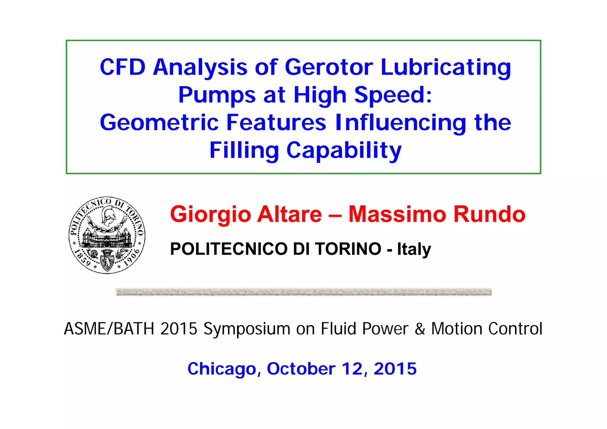 CFD Analysis of Gerotor Lubricating Pumps at High Speed: Geometric ...