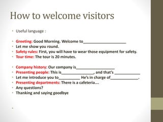 Showing a visitor round | PPTX