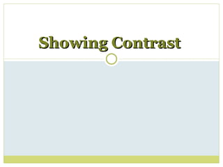 Expressing Contrast Presentation | PPT