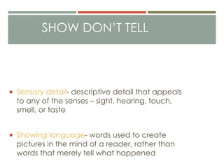 Showing vs telling and dialogue | PPT