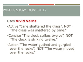 Showing vs telling and dialogue | PPT