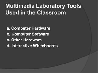 Multi media laboratory ppt | PPSX