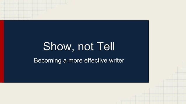 Show Not Tell ppt | PPTX | Education