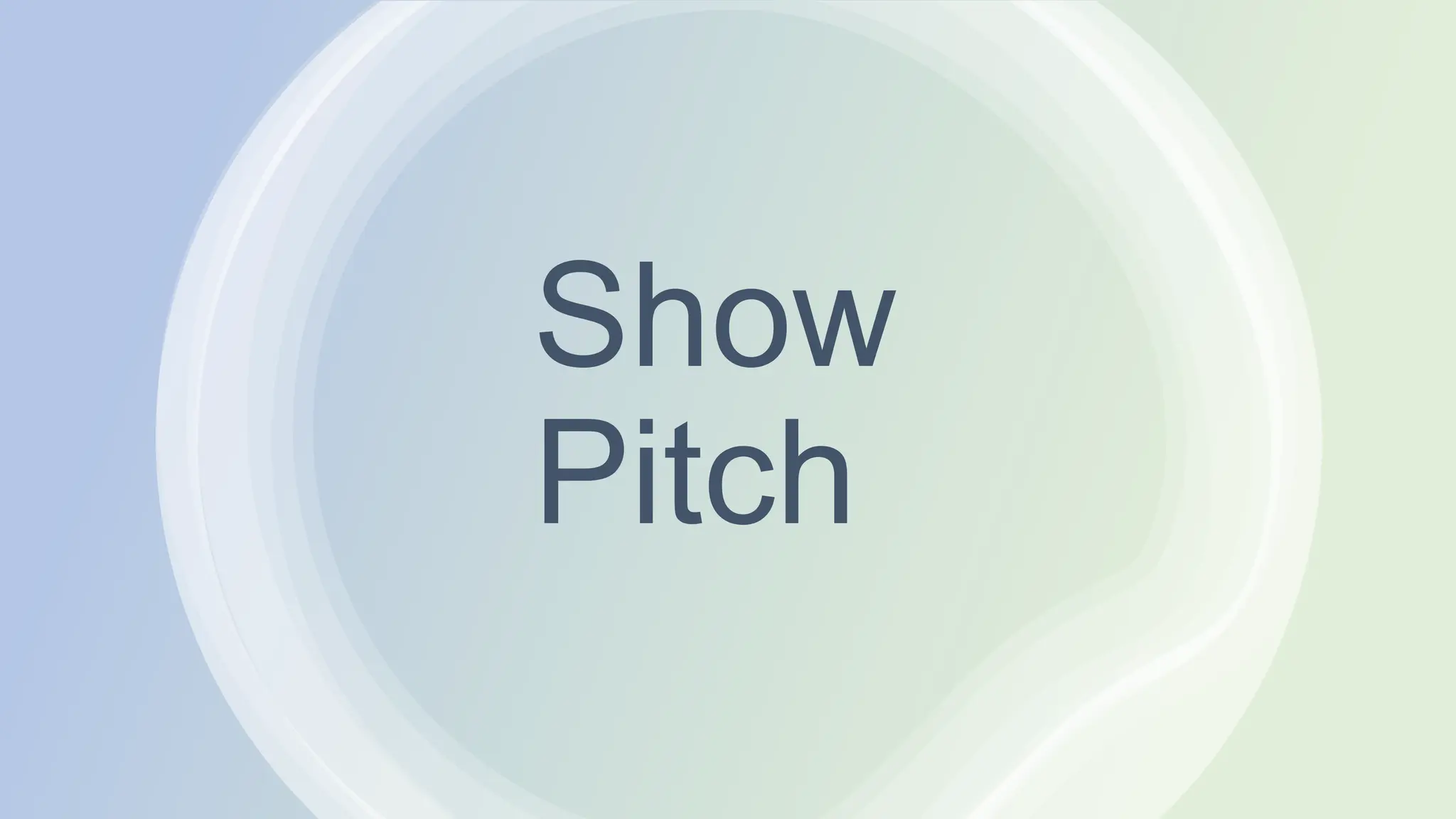 show pitch.pptx