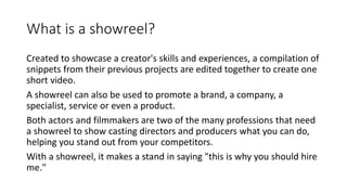 Showreel research.pptx