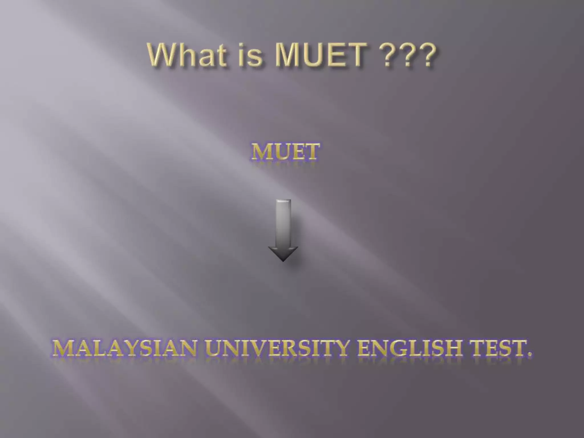 MUET | PPTX