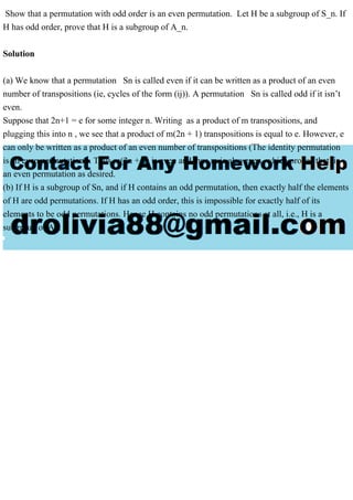 Show that a permutation with odd order is an even permutation. Let H.pdf