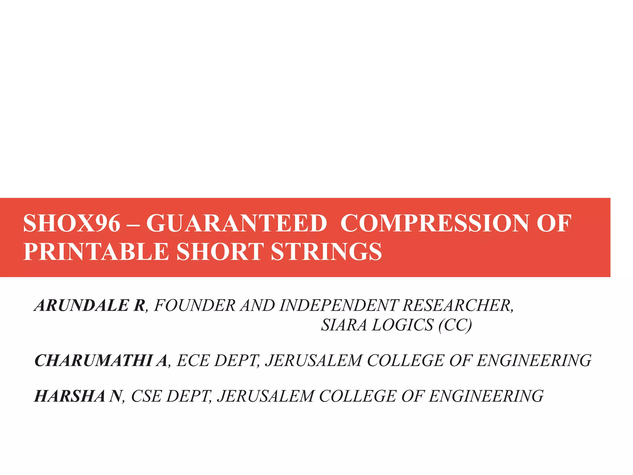 Shox96 - Guaranteed Compression of Printable Short Strings | PPT