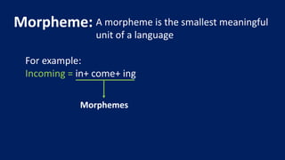 Morphemes And it classification | PPTX