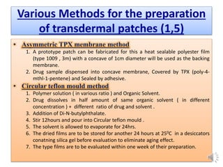 formulation of transdermal patches | PPTX