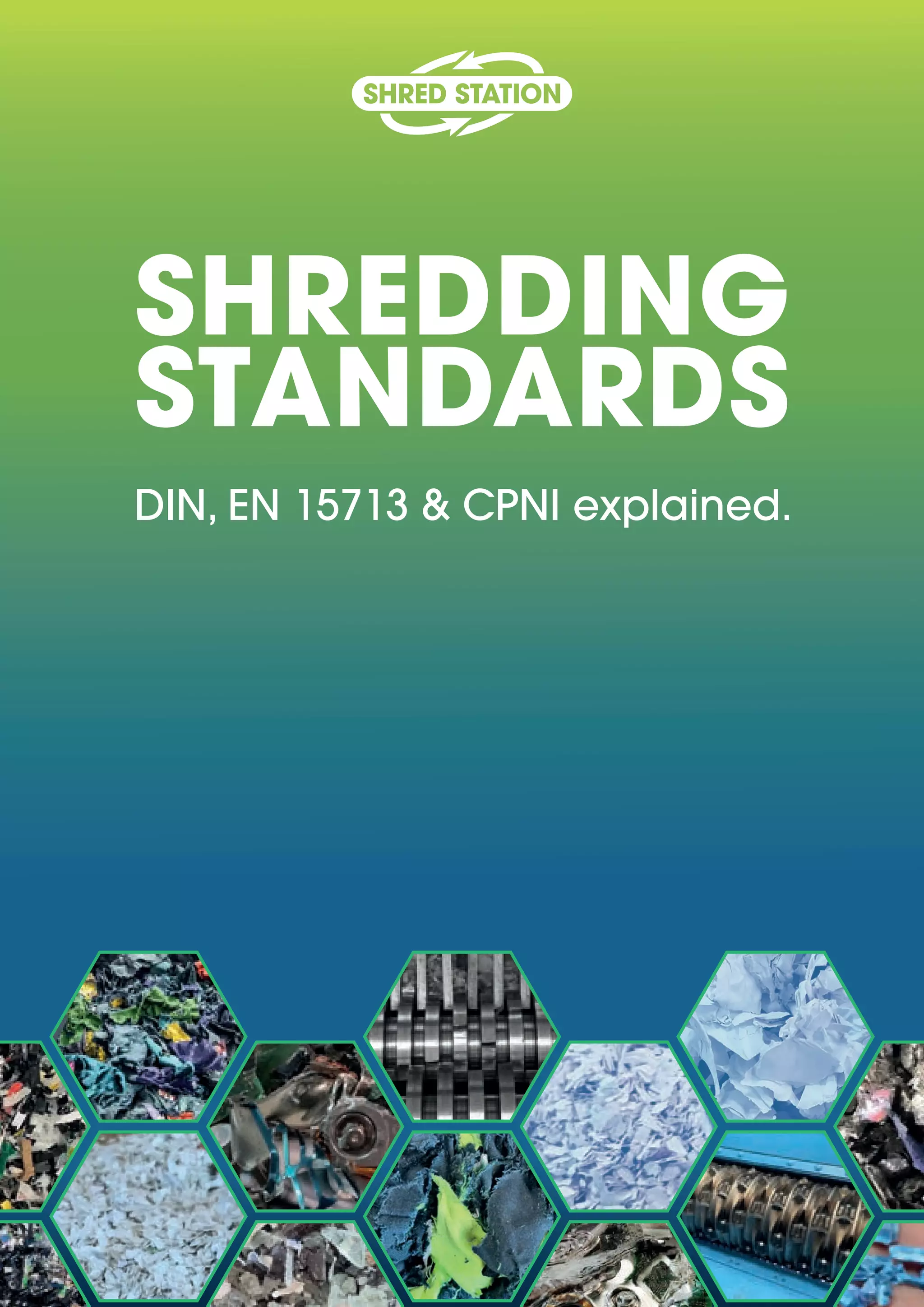 Shredding Standards: Understanding DIN 66399, BS EN 15713 and CPNI. | PDF