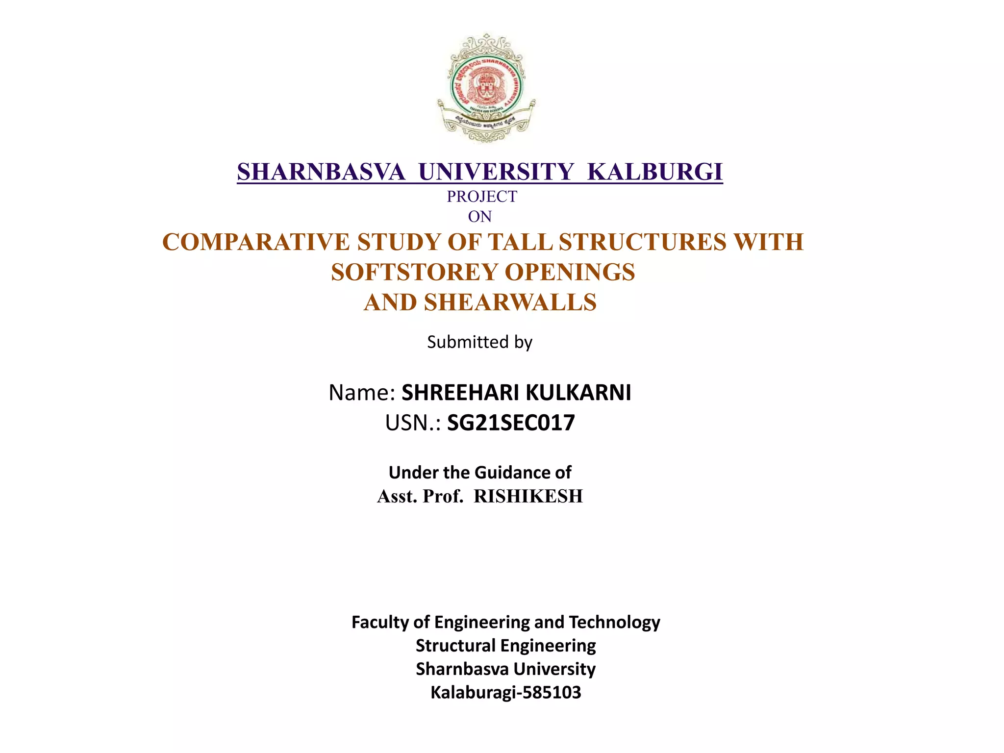 Comparative Study On Tall Structures With Softstorey Openings and ...