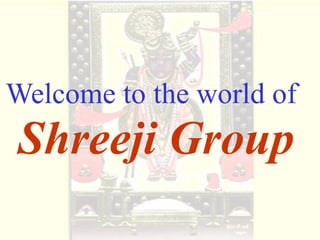 Shreeji group | PPS