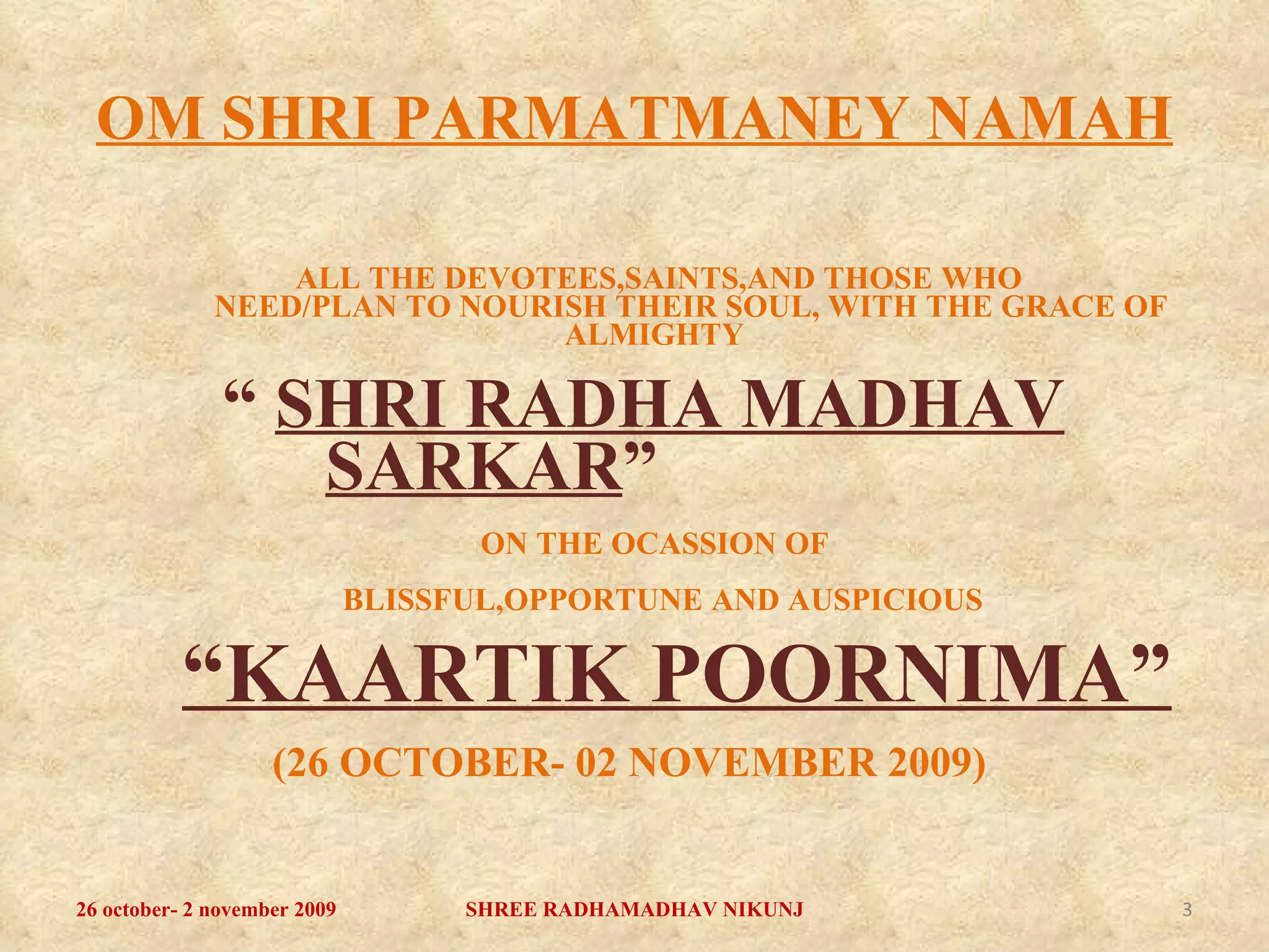 Shree Radhamadhavsarkar,Kartik Poornima2009 | PPT