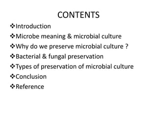 Preservation of Microbial culture.pptx | PPTX | Chemistry | Science