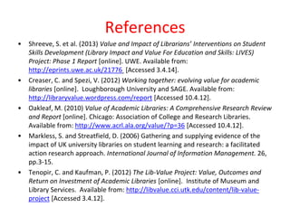 Value and impact of librarians’ embedded IL teaching on student skills ...