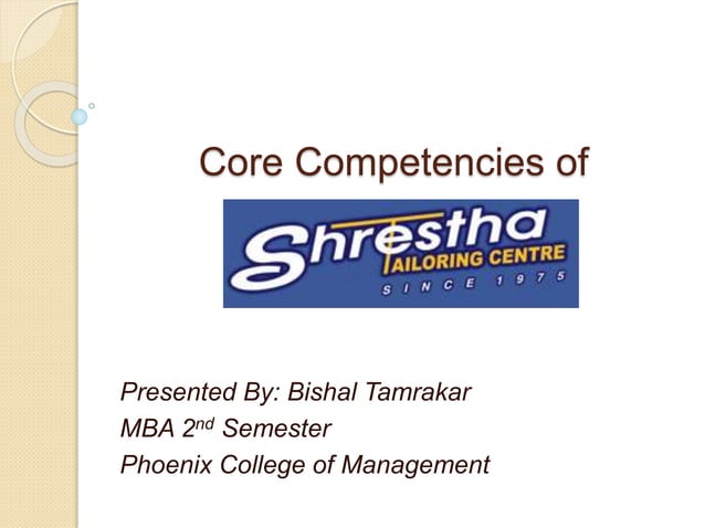 Core Competencies of Shrestha Tailoring | PPTX