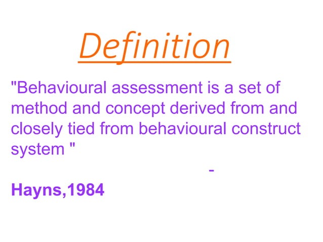 Behavioural assessment | PPTX