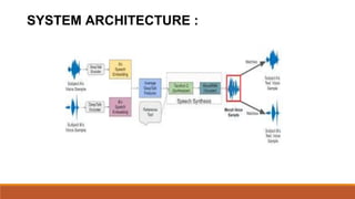 Ppt on voice morphing:two identities in one voice | PDF | Digital Audio | Computer Software and ...