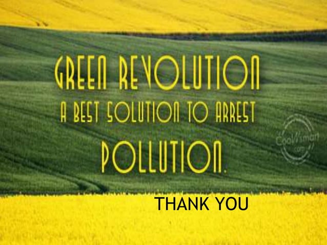 ppt green revolution | PPTX | Agriculture | Industries