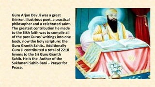 A SHORT PPT ON SHRI GURU ARJAN DEV JI.pptx