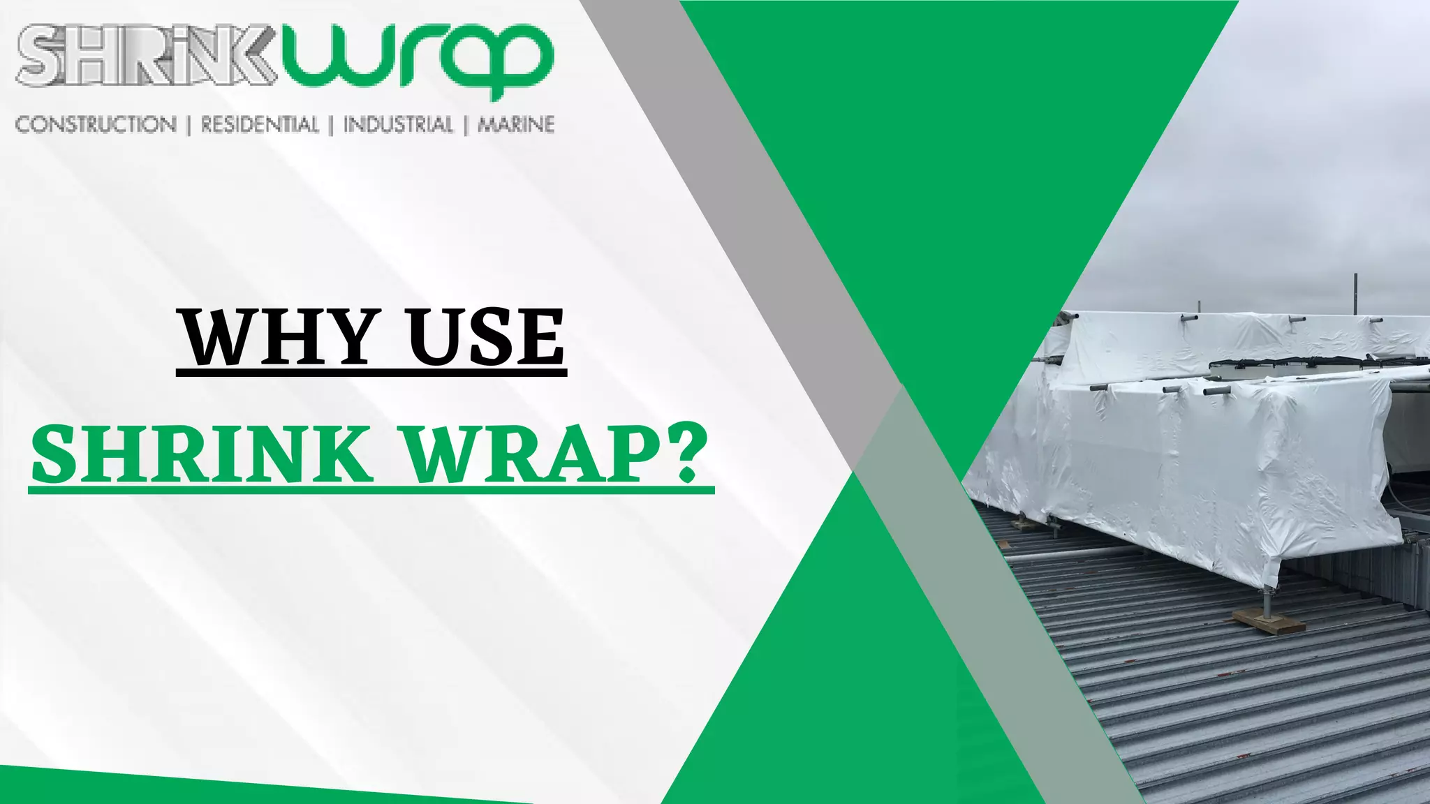 Why use Shrink Wrap? Scaffold Shrink Wrap Services in New Zealand | PDF | Medical Health