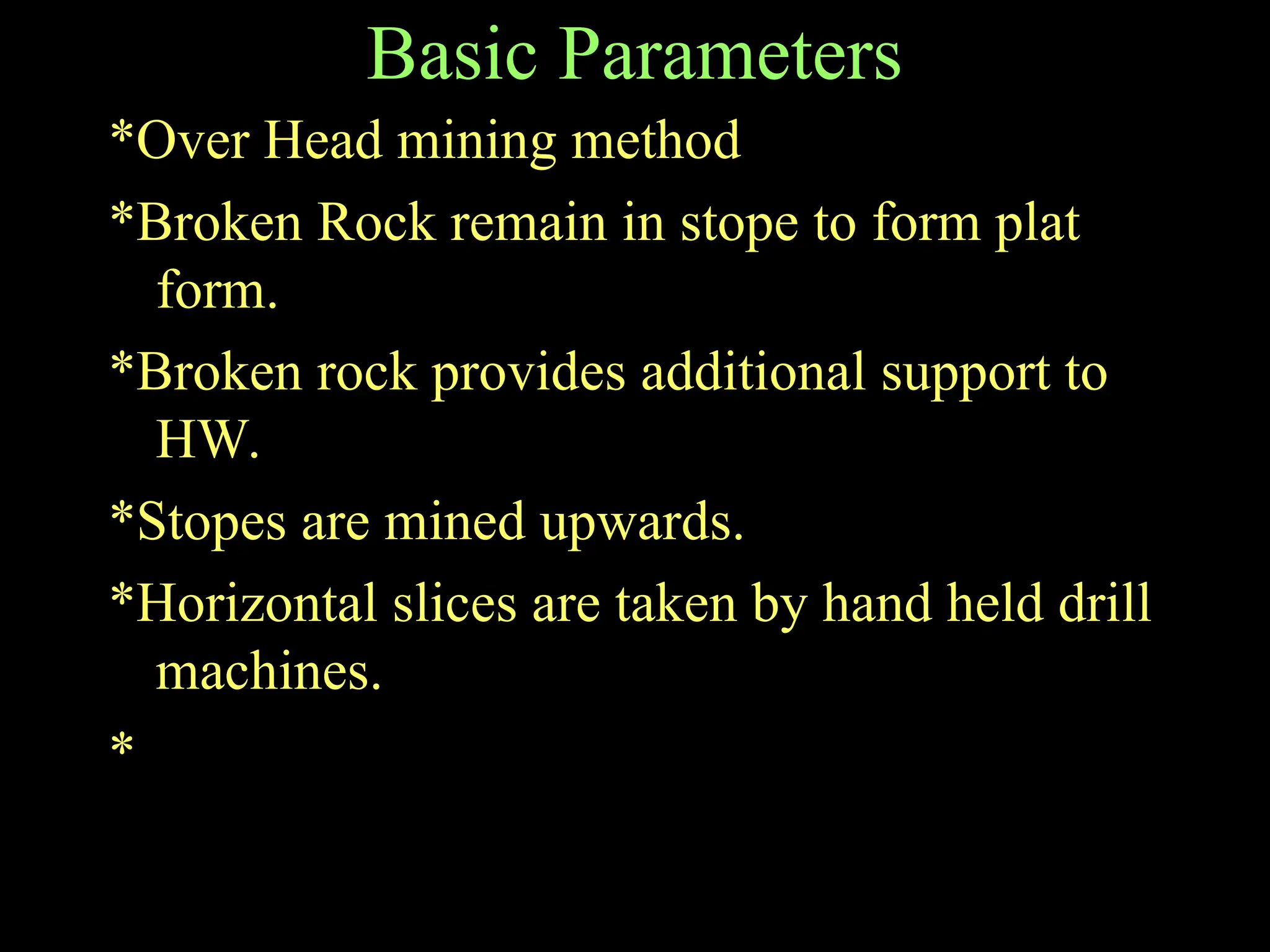 Shrinkage method of work in metal mines .ppt