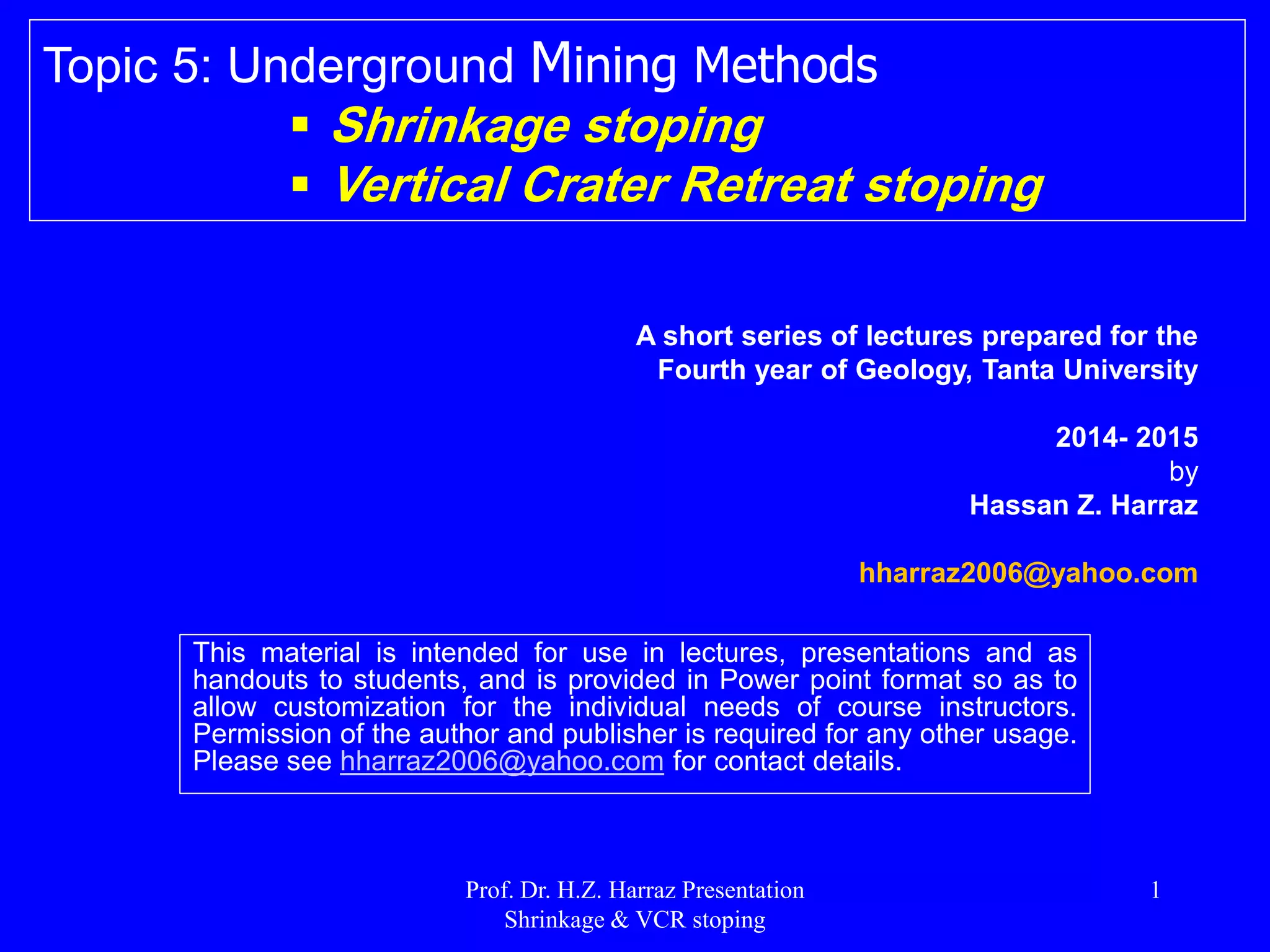 Shrinkage and Vertical Crater Retreat Stoping | PDF
