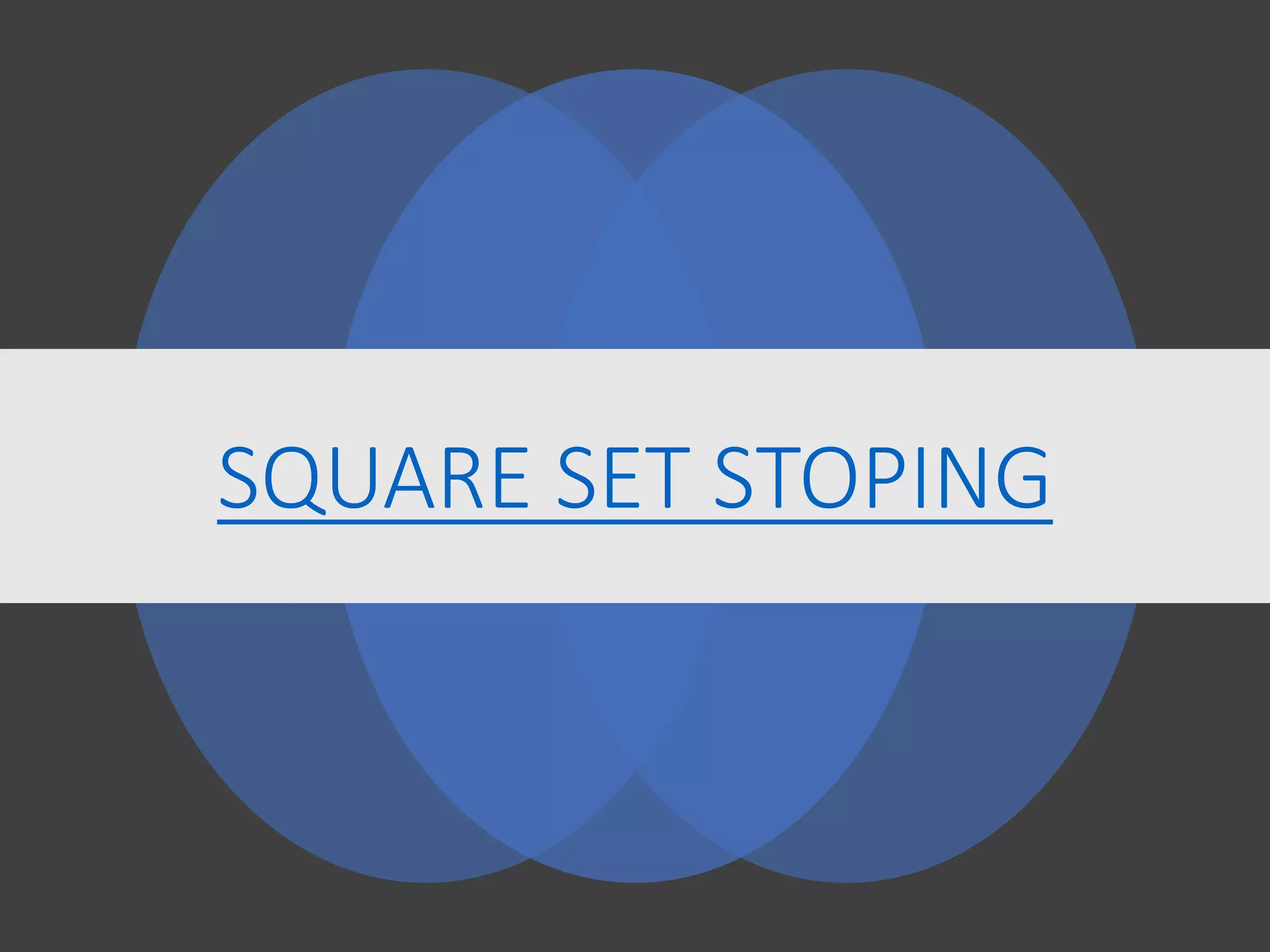 SHRINKAGE STOPING.pptx