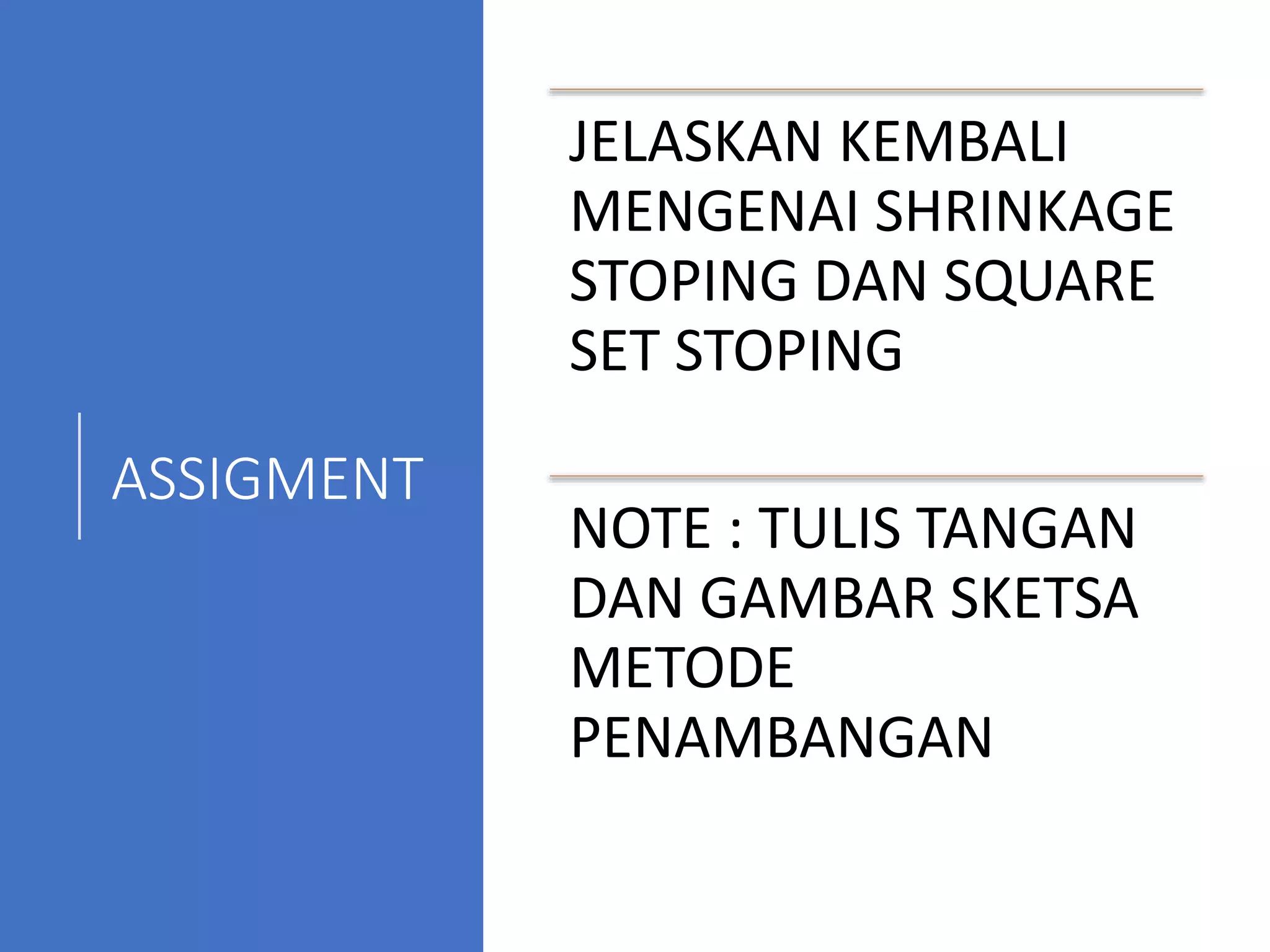 SHRINKAGE STOPING.pptx