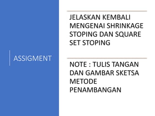 SHRINKAGE STOPING.pptx