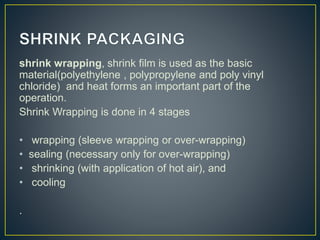 Shrink and strech packaging | PPT