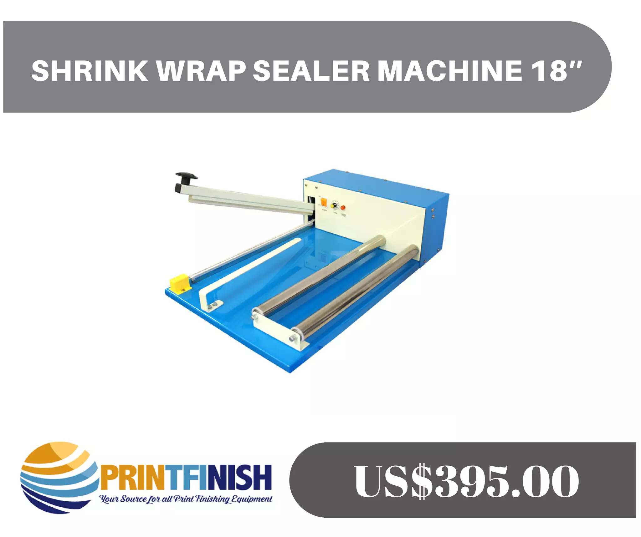 Shrink Wrap Sealer Machine at Printfinish | PPT