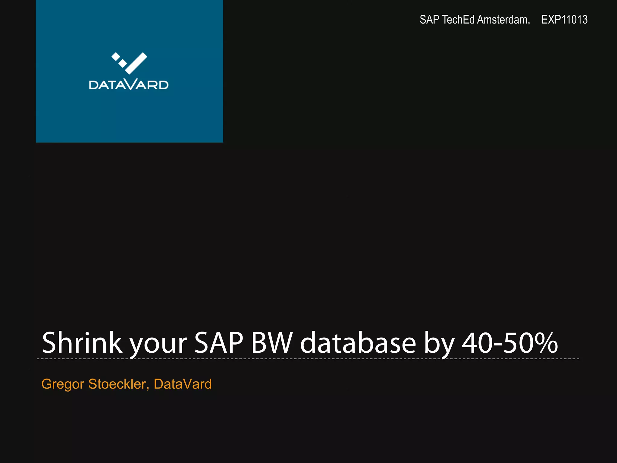 Shrink your SAP BW by 40-50% | PDF