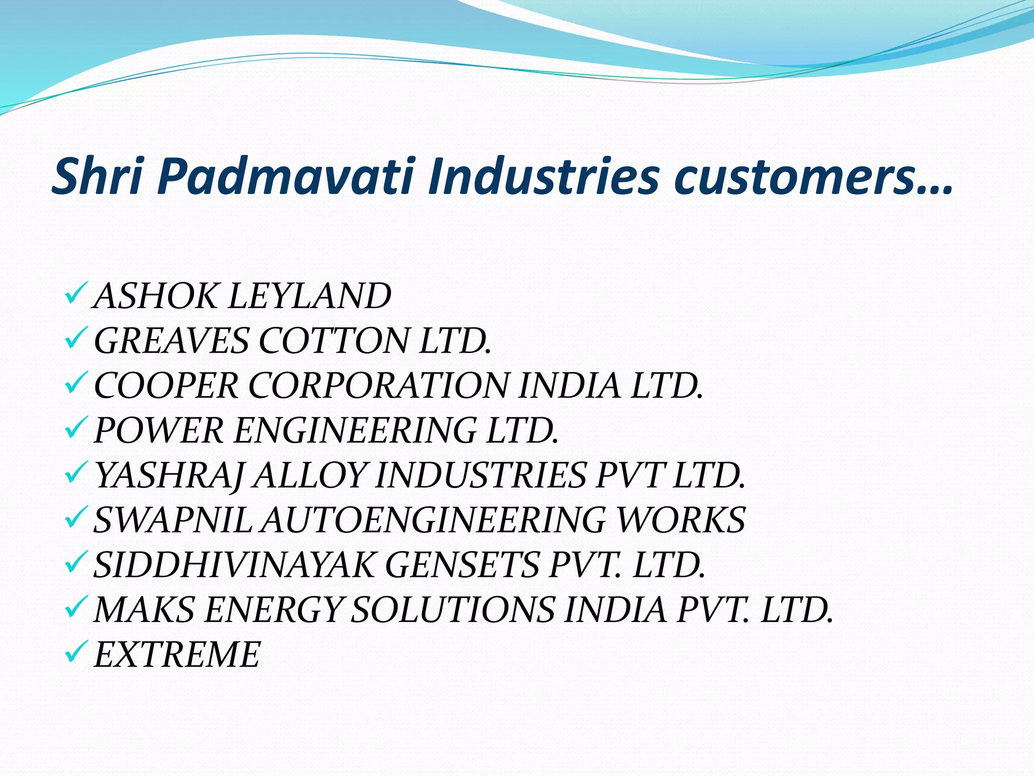 Shri padmavati industries ppt strlng | PPTX