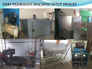 Shri padmavati industries ppt strlng | PPTX