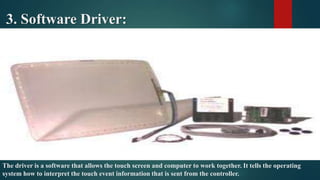 touch screen technology presentation | PPTX