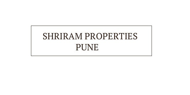 Shriram Properties Pune, E Brochure, Embrace a Luxury Living.pdf