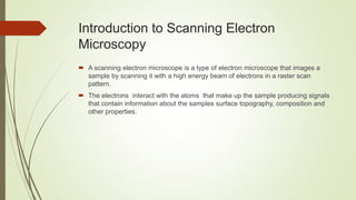 Scanning Electron Microscope | PPTX