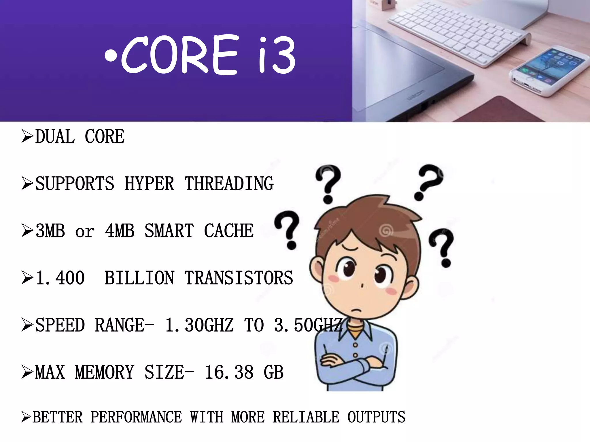 Comparision between Core i3,i5,i7,i9 | PPTX